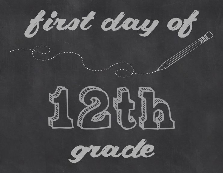 First Day of 12th Grade - Sarah Halstead